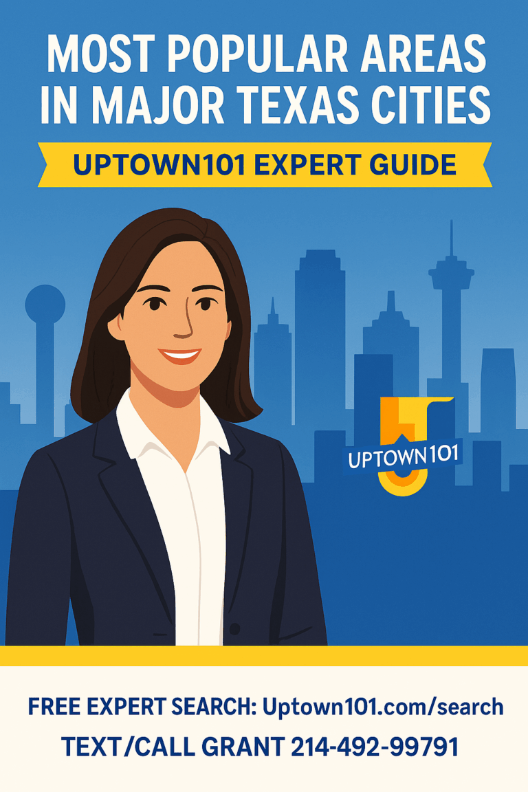 Most Popular Areas in Major Texas Cities – Uptown101 Expert Guide ...